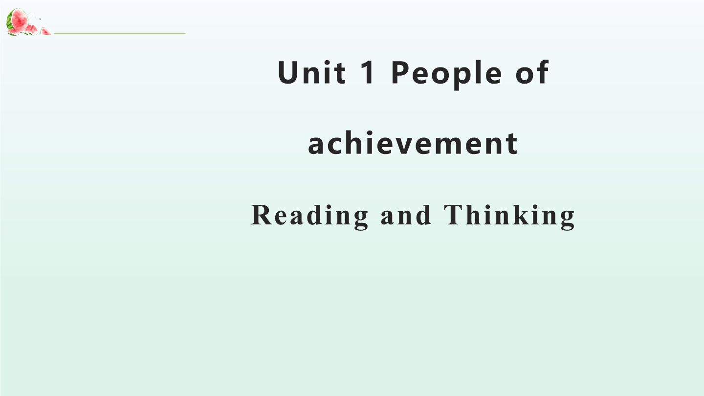 Unit1 People of Achievement Period 1 01 Reading and Thinking（教学课件）-高中英语 ...