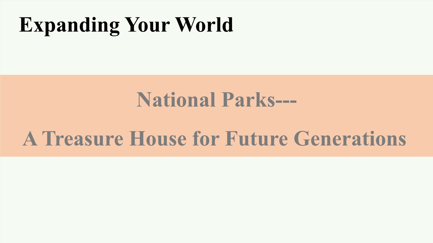 Unit 3 Expanding your world（教学课件）——高中英语人教版（2019) 选择性必修第一册_正确云资源