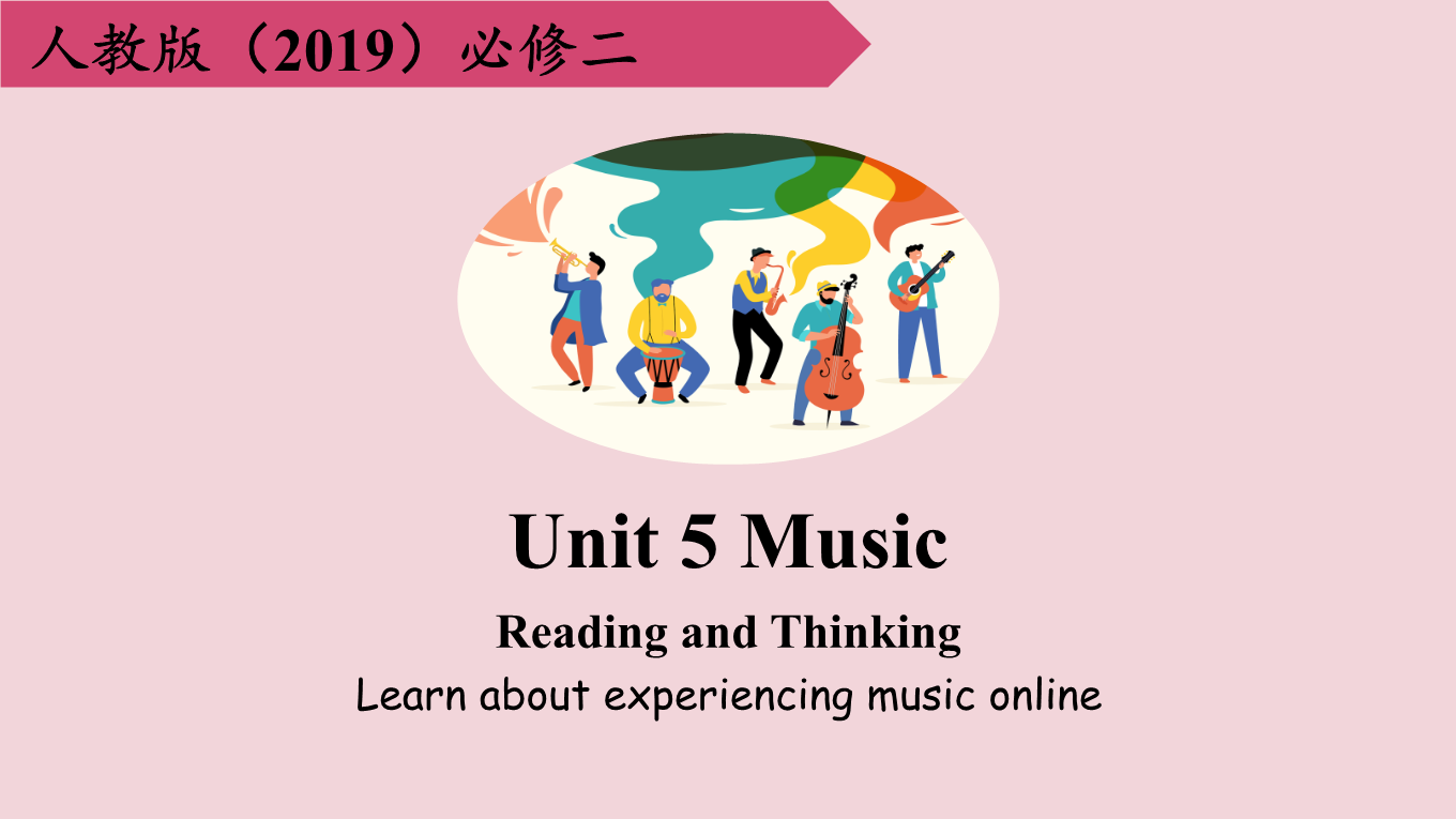 2023-2024学年高一英语 人教版（2019）必修二 课件 Unit 5 Reading and Thinking_正确云资源